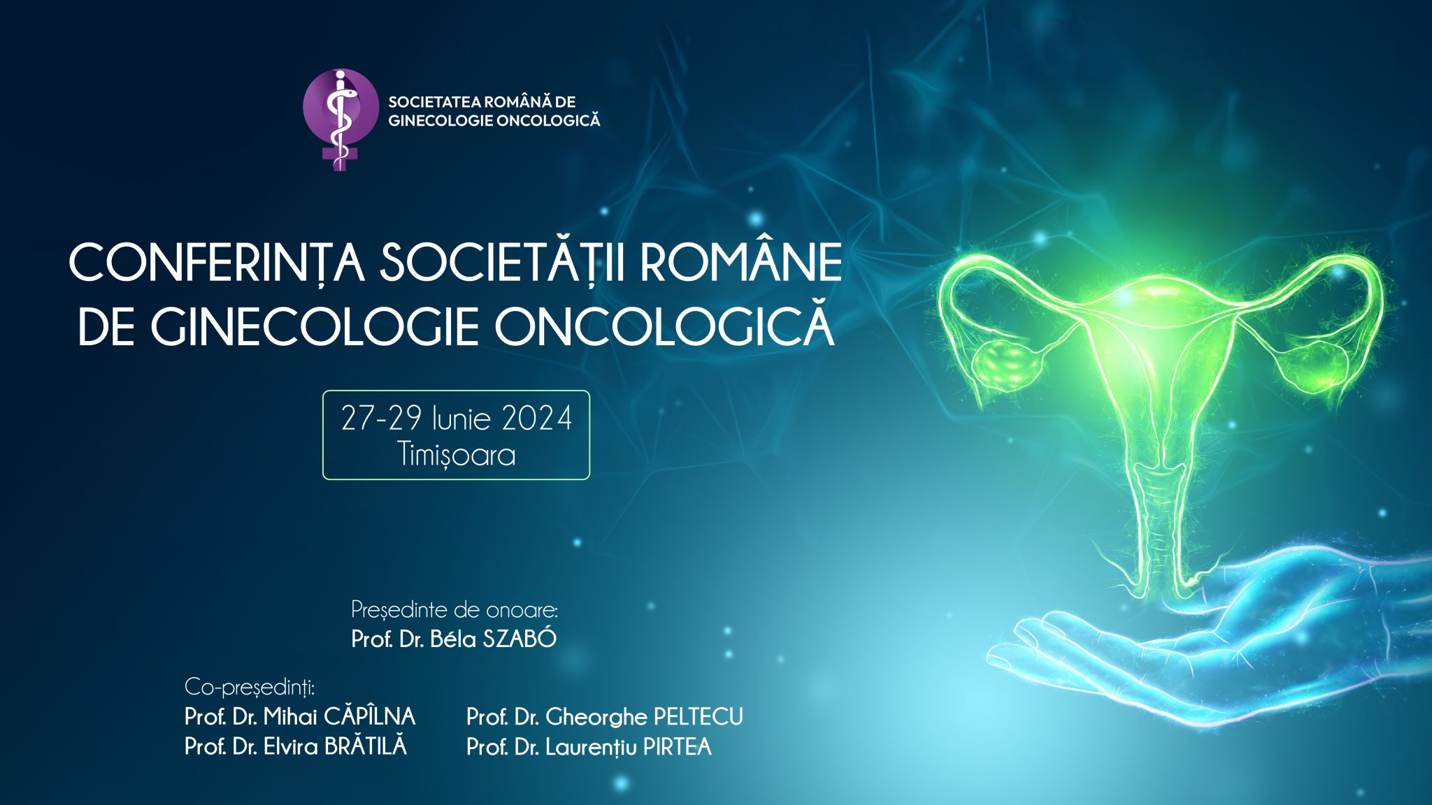Conferința Societății Române de Ginecologie Oncologică 2024 - Medical ...